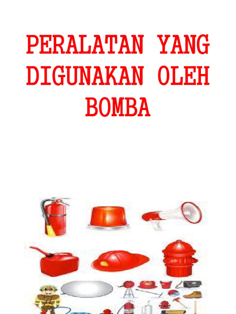 Peralatan Yang Digunakan Oleh Bomba | PDF