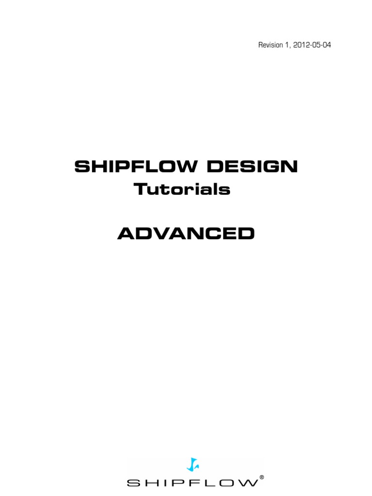 Shipflow Software Design Tutorials | PDF | Propeller | Simulation