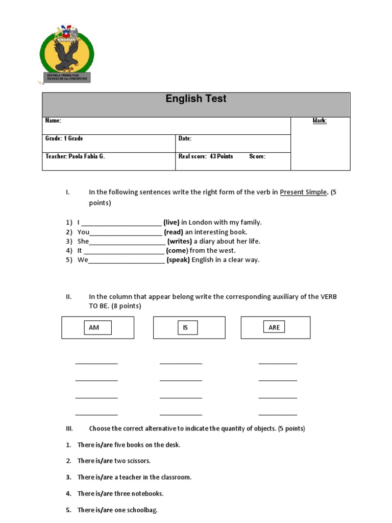 English Test: Name: Mark: Grade: 1 Grade Date: Teacher: Paola Fabia G ...