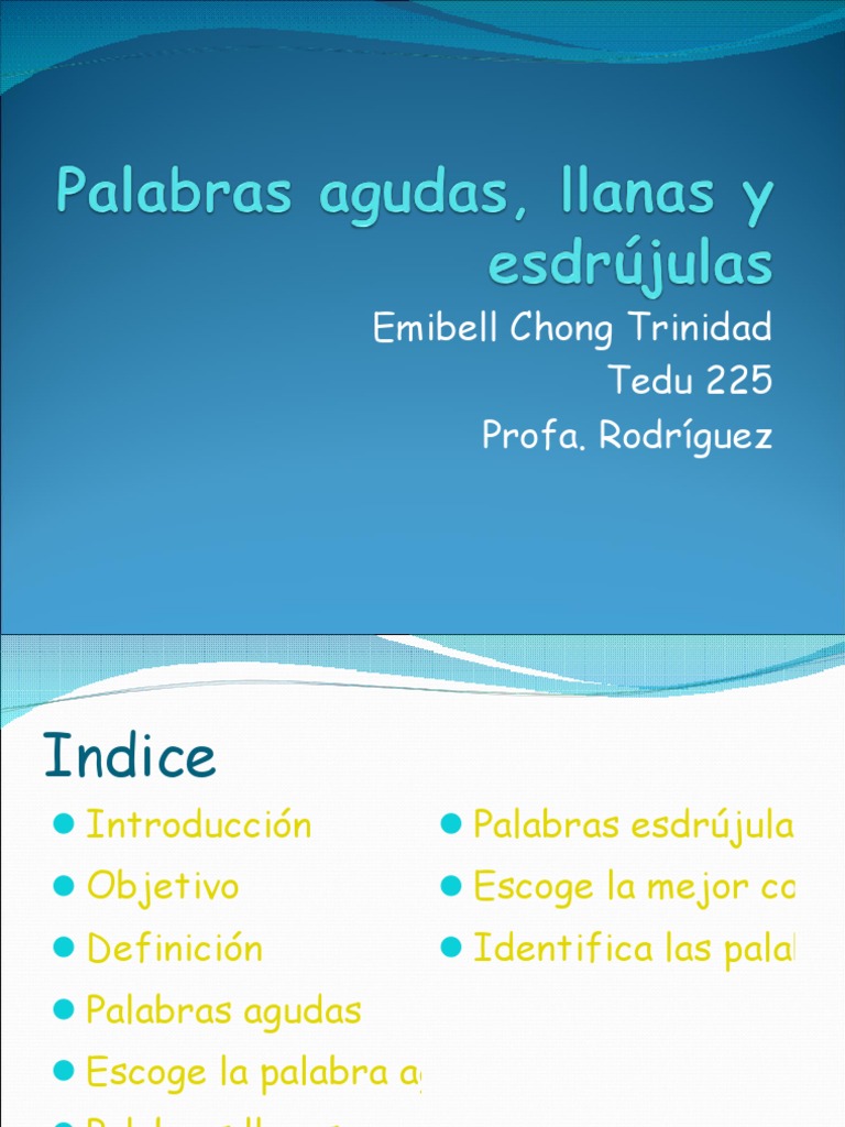 Palabras Agudas Llanas y Esdrujulas Corregido03 Corregido1 | PDF ...