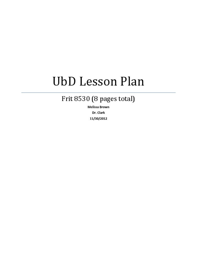 UBD Lesson Plan | PDF | Essays | Lesson Plan