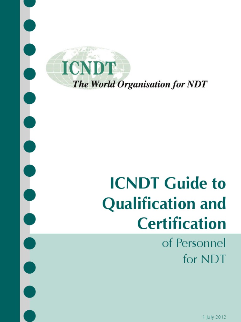 ICNDT Guidelines July 2012 | PDF | Nondestructive Testing ...