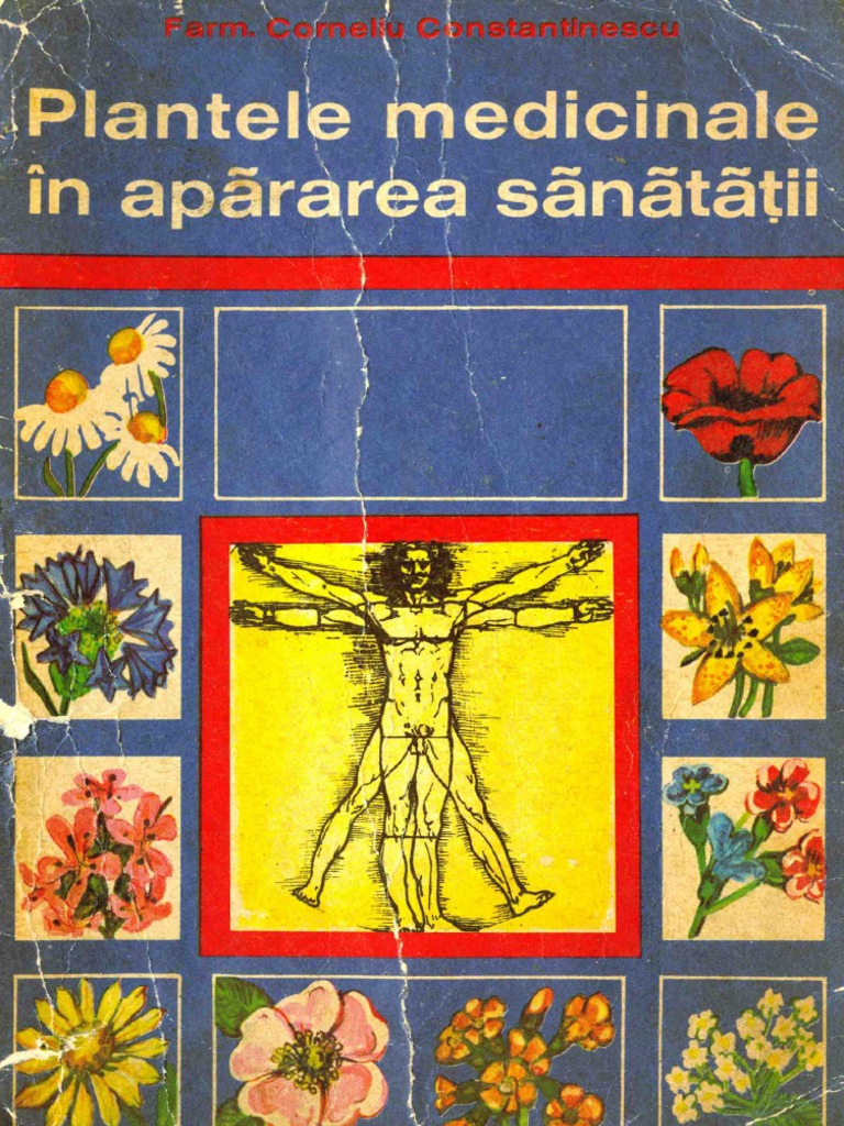 Plantele Medicinale in Apararea Sanatatii | PDF