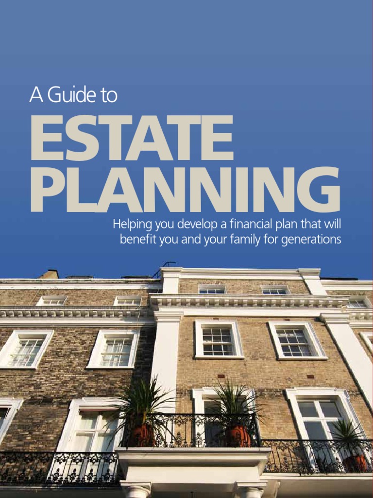 A Guide To: Estate Planning | PDF | Trust Law | Estate Planning