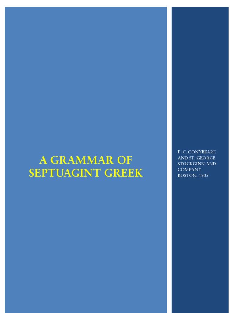 Grammar of Septuagint Greek | PDF | Septuagint | Old Testament