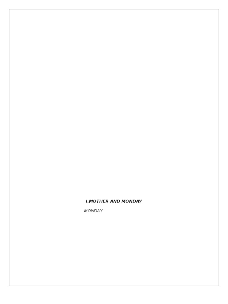 I, Mother and Monday | PDF | Foreign Language Studies | Home & Garden