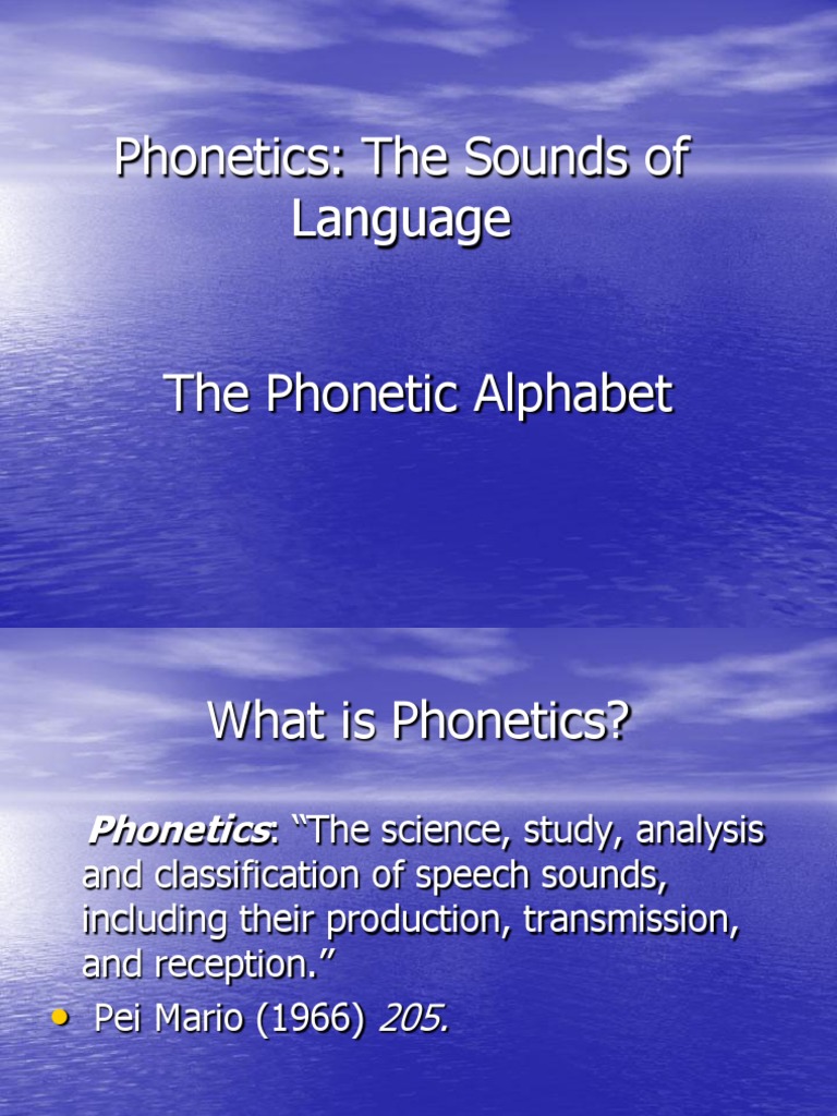 Phonetics: The Sounds of Language The Phonetic Alphabet | PDF ...