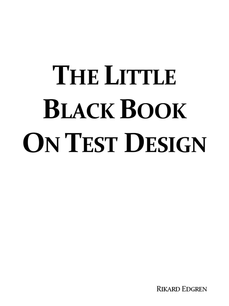 The Little Black Book On Test Design | PDF