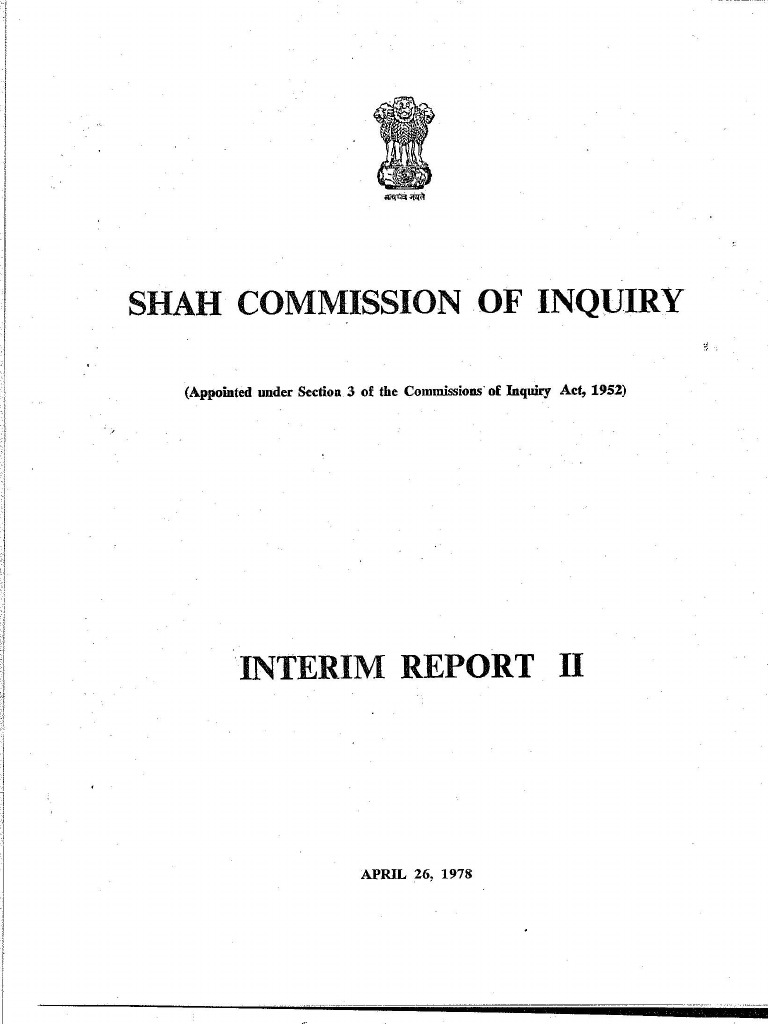 Shah Commission of Inquiry - Interim Report-II | PDF