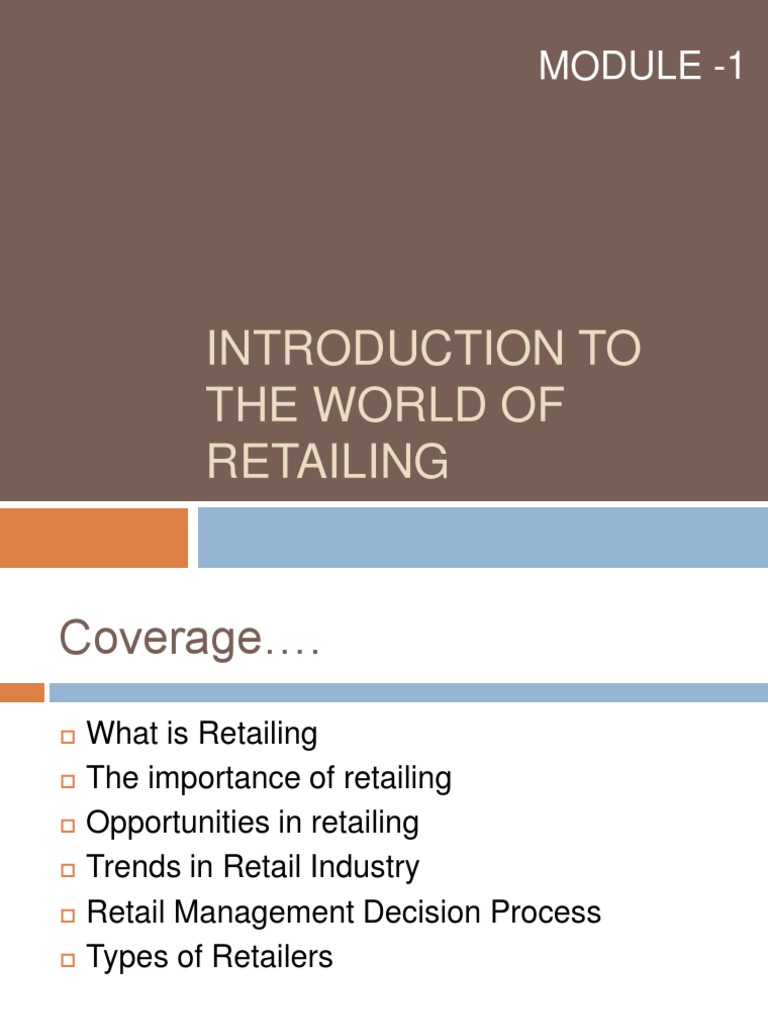 Module - 1: Introduction To The World of Retailing | PDF | Retail | Walmart