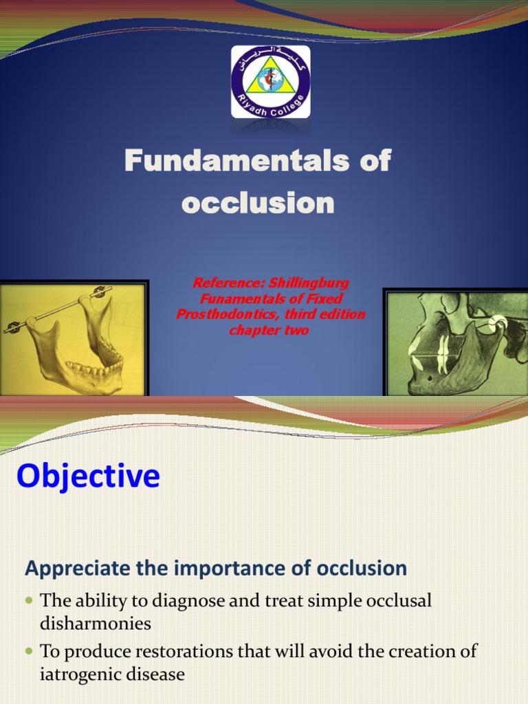 Fundamentals of Occlusion: Reference: Shillingburg Funamentals of Fixed ...