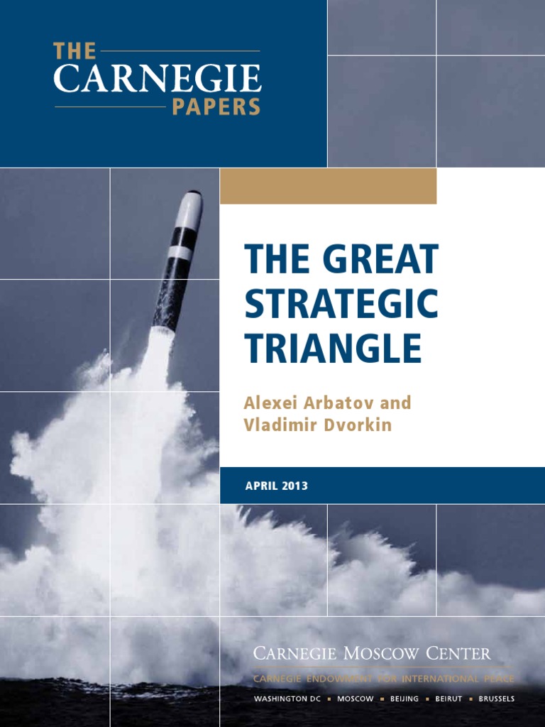 The Great Strategic Triangle | PDF | Mutual Assured Destruction ...