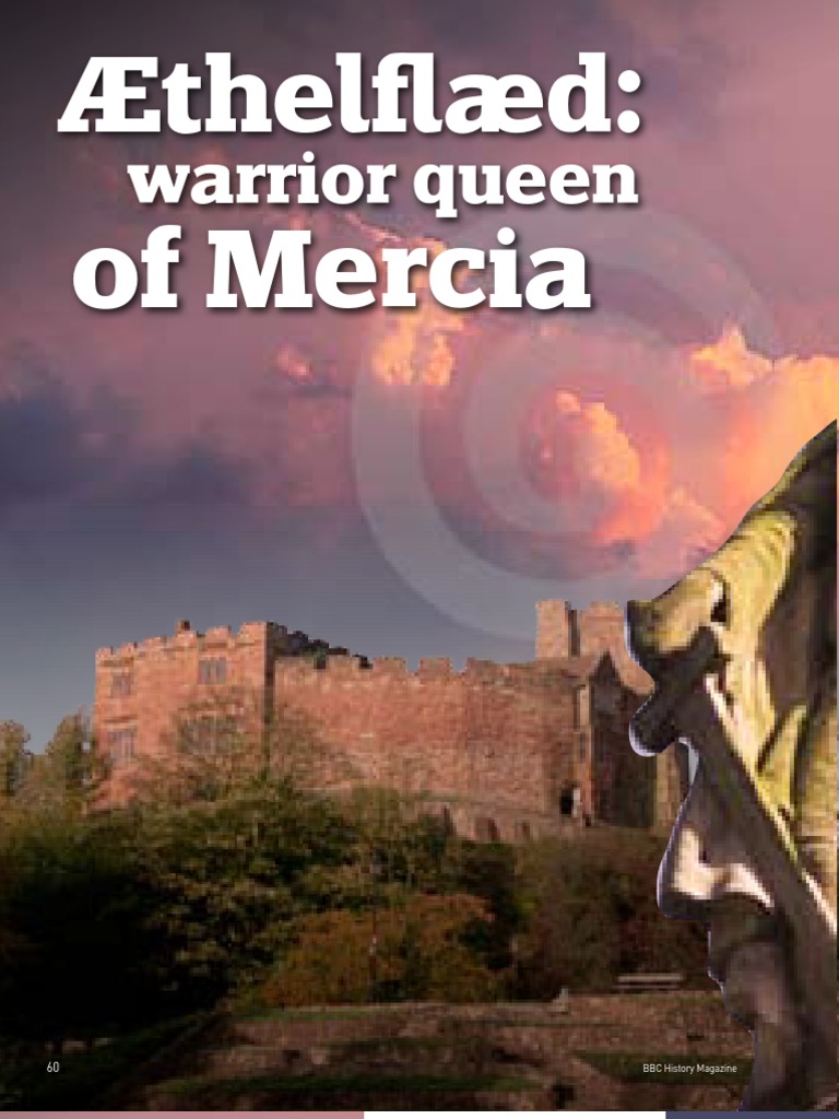 Aethelflaed: Warrior queen of Mercia | Anglo Saxons | Anglo Saxon England