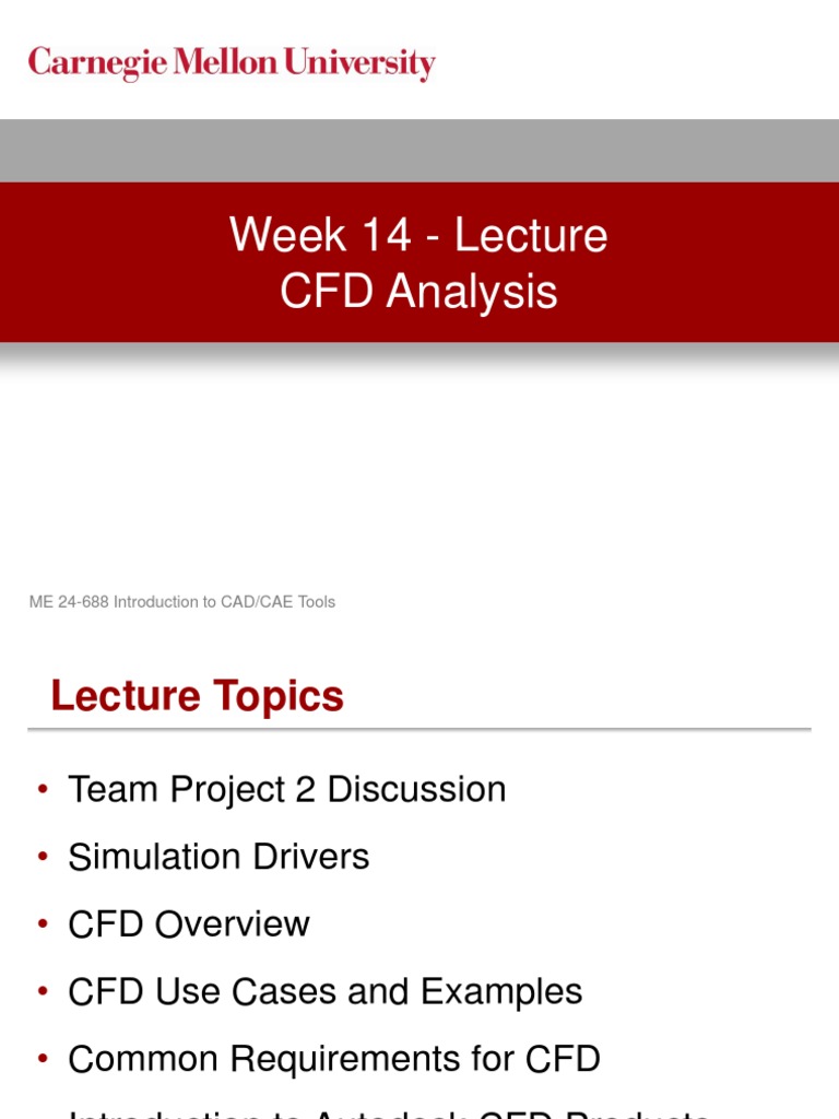 Week 14 Cfd Analysis Lecture Presentation Computational Fluid Dynamics Fluid Dynamics 