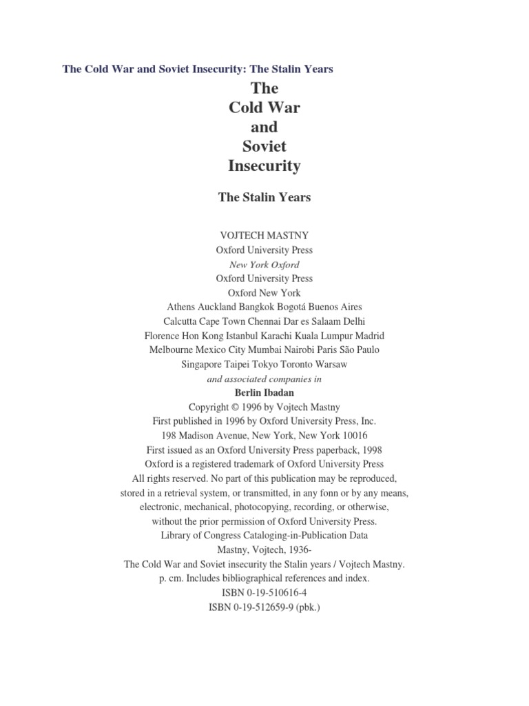 The Cold War and Soviet Insecurity The Stalin YearsThe Cold War and ...
