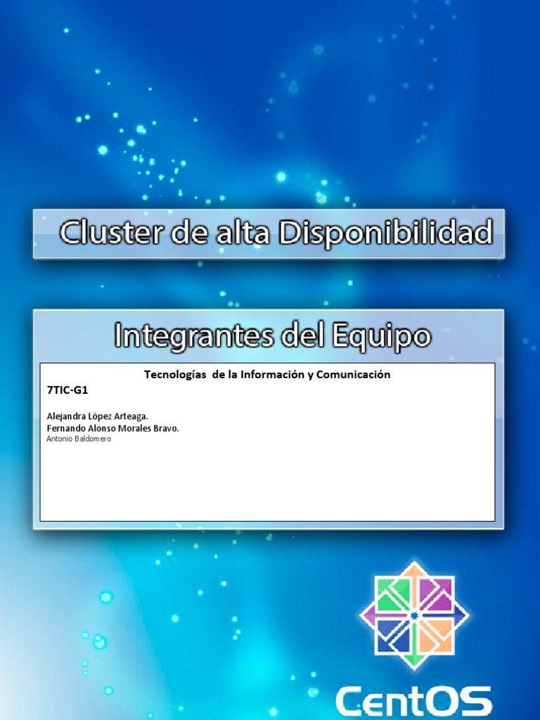 Cluster de Alta Disponibilidad | Grupo de computadoras | Distribución Linux Cluster de Alta Disponibilidad | Grupo de computadoras | Distribución Linux