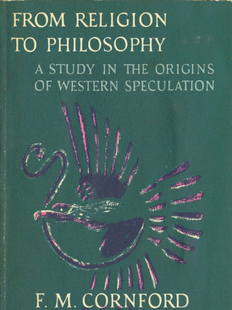 F.M. Cornford From Religion To Philosophy | PDF