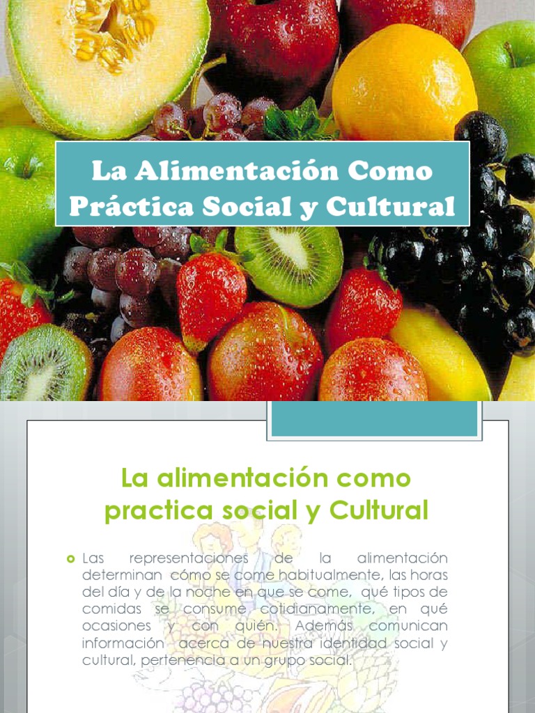 La Alimentación Como Práctica Social y Cultura | PDF | Sociedad | Alimentos