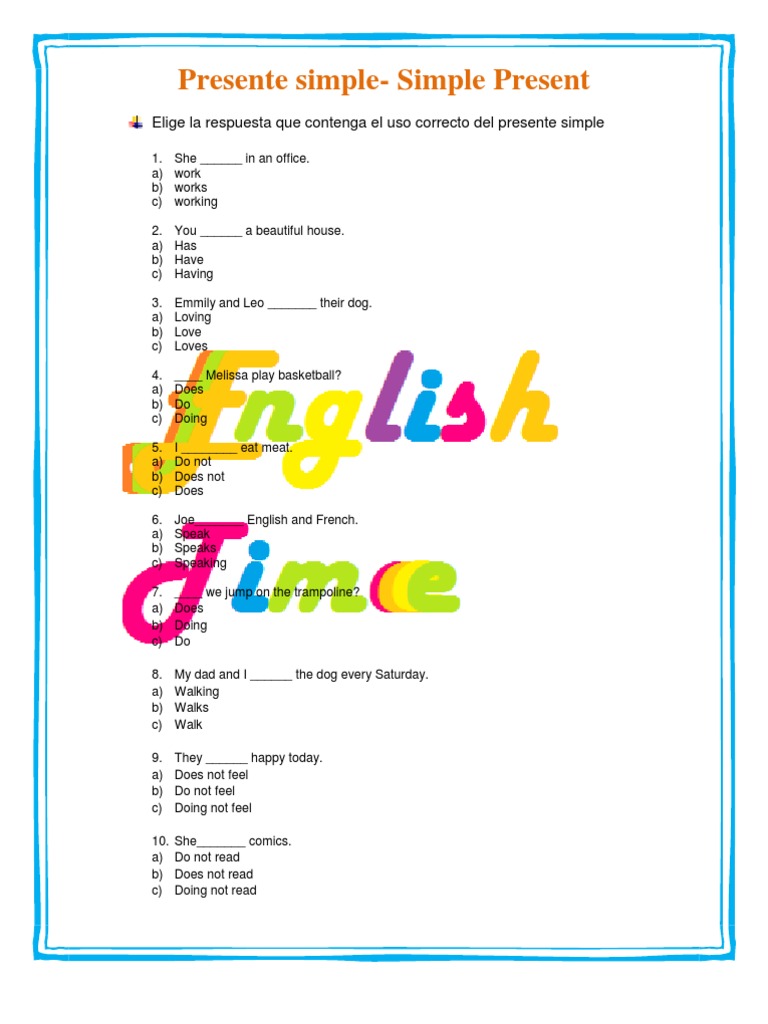 Presente Simple-Simple Present: Elige La Respuesta Que Contenga El Uso ...