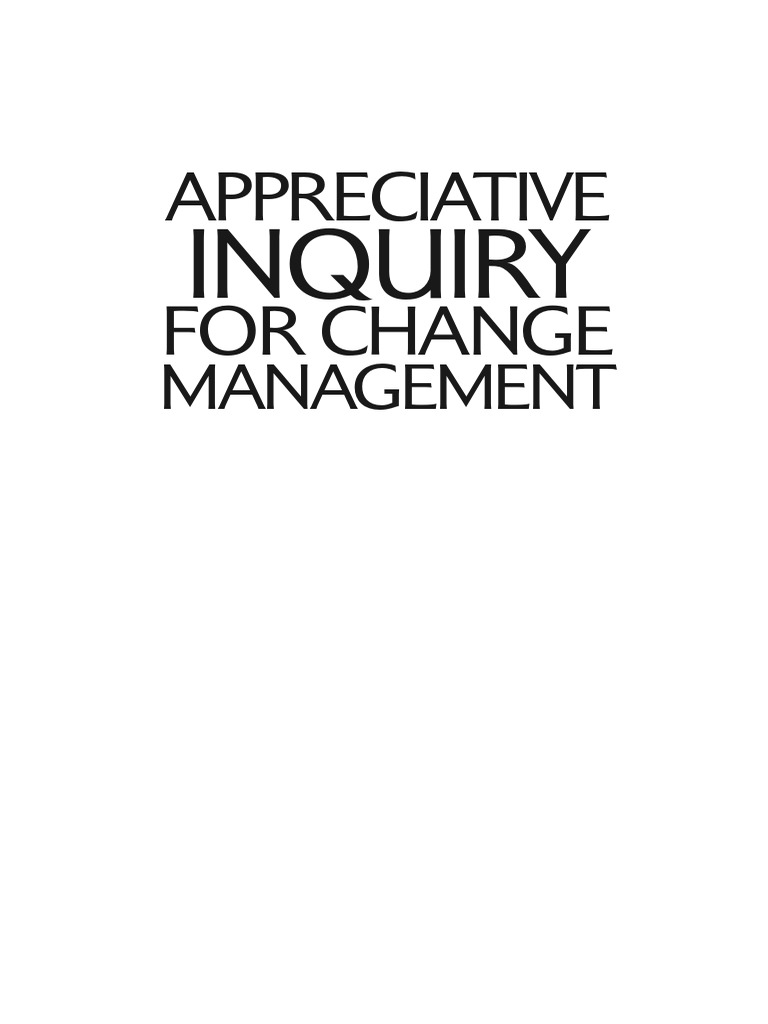 Appreciative Inquiry For Change Management | PDF | Industrial And ...