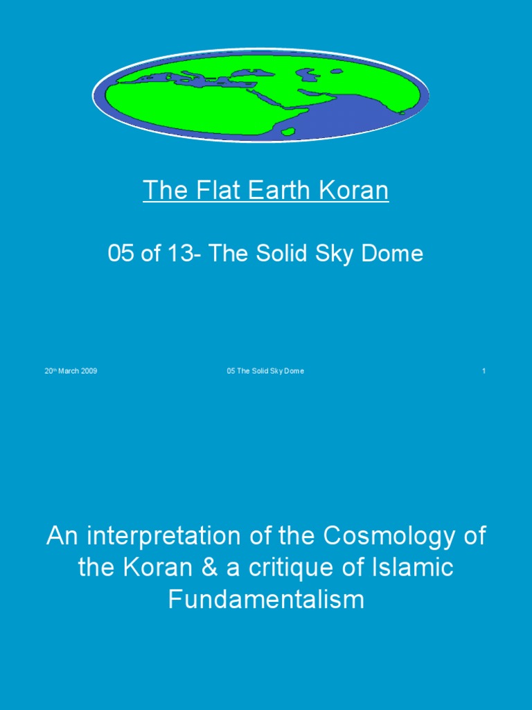 Quranic Cosmology: Flat Earth and Firmament | PDF | Quran | Islam