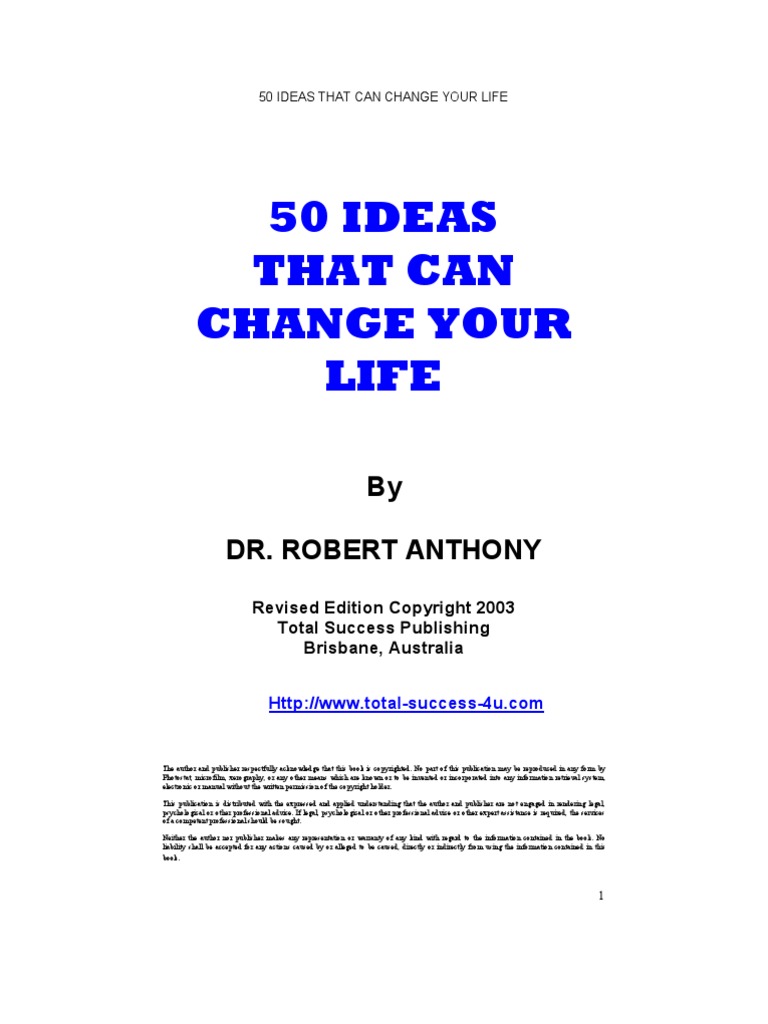 DR Robert Anthony - 50 Ideas That Can Change Your Life | PDF | Thought ...
