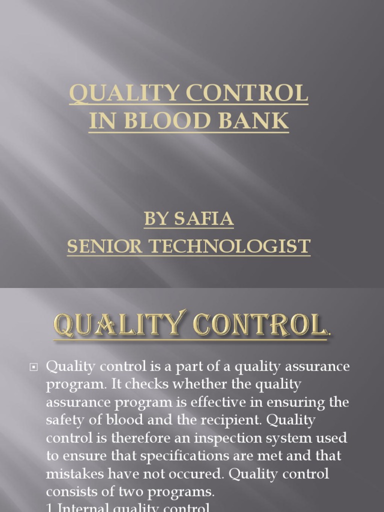 Blood Bank Quality Control Guide | PDF | Quality Assurance | Blood Plasma