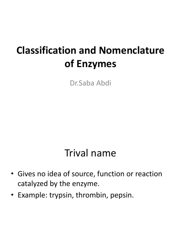 Classification and Nomenclature of Enzymes | PDF | Enzyme | Catalysts