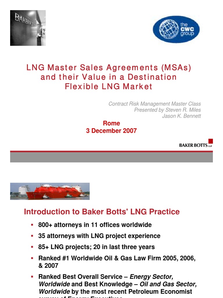 LNG Master Sales Agreement & Their Value in A Destination Flexible LNG Market - Steven Miles ...