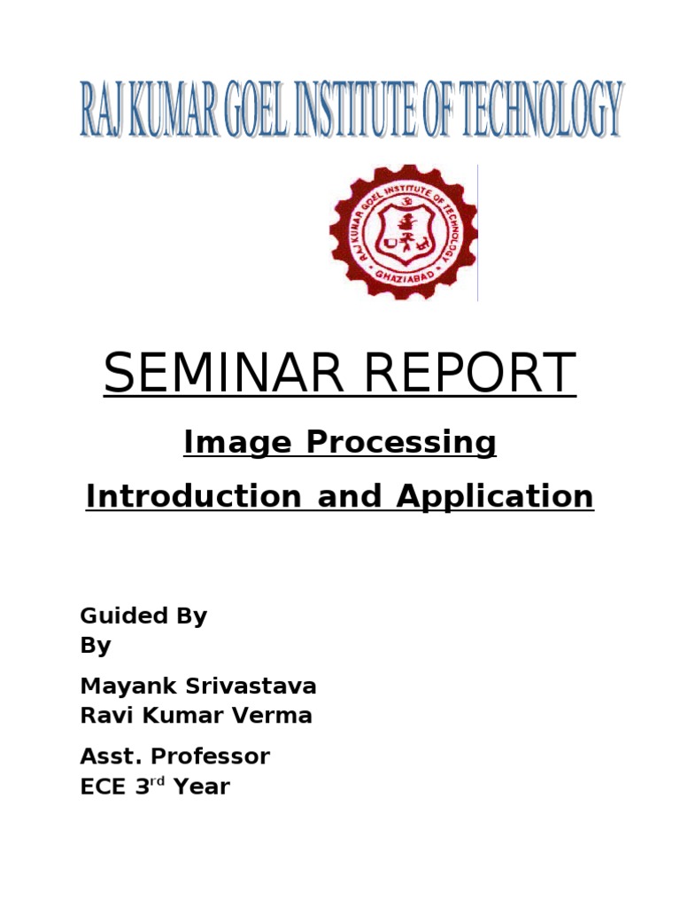 SEMINAR REPORT Image Processing | PDF | Charge Coupled Device | Computer Vision