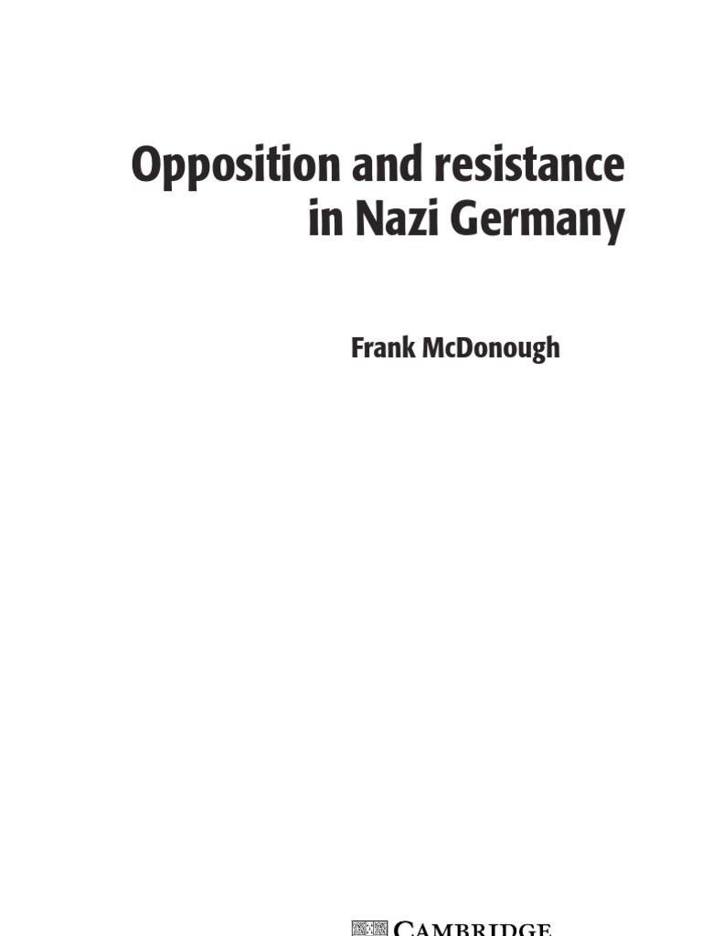 Opposition+in+the+Nazi+Regime Unlocked | PDF | German Resistance To ...
