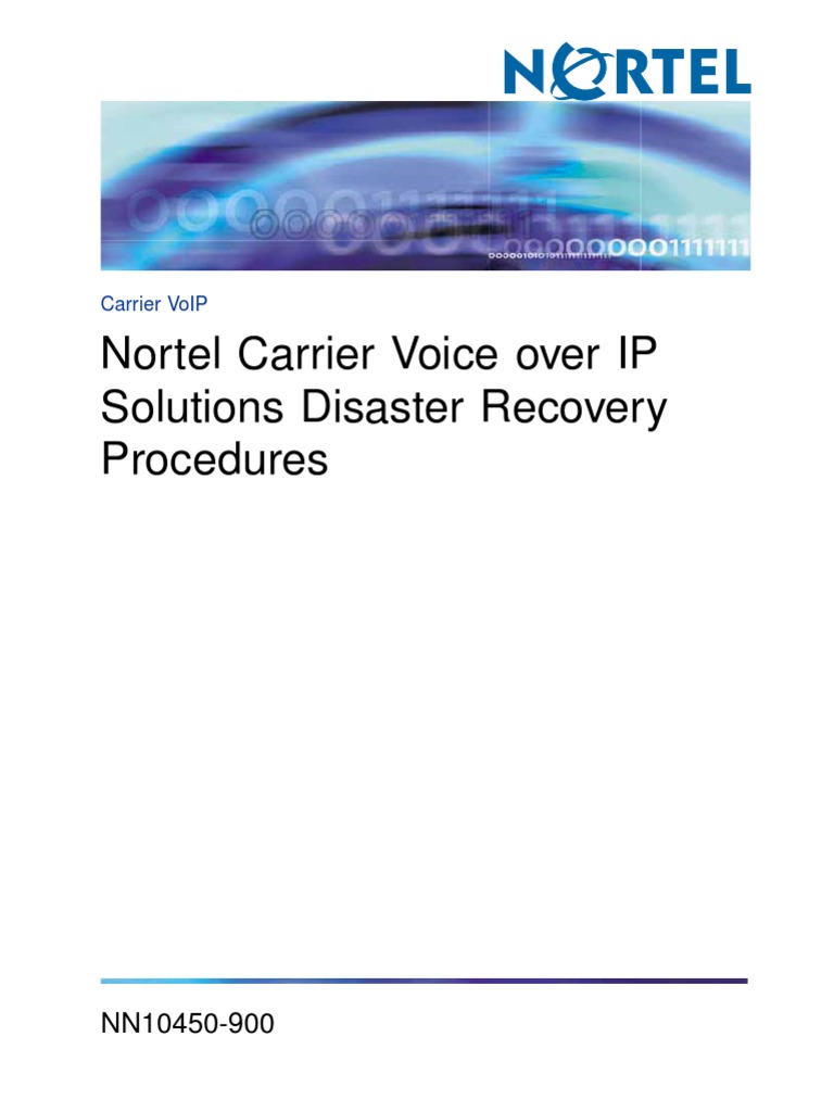 CVoIP Solutions Disaster Recovery Procedures-SN10-NN10450-900 - 06.02 ...