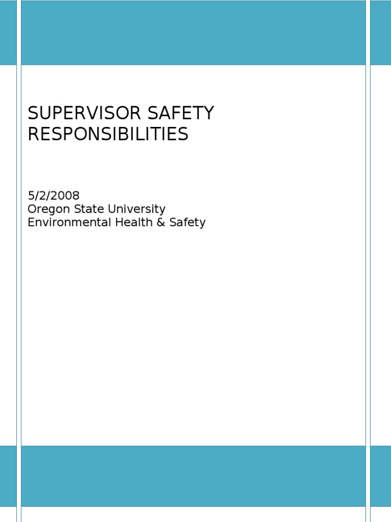 Supervisor Safety Responsibilities: 5/2/2008 Oregon State University ...