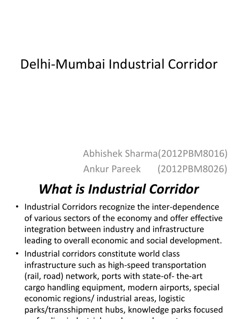 An Overview of the Delhi-Mumbai Industrial Corridor Project: Goals ...