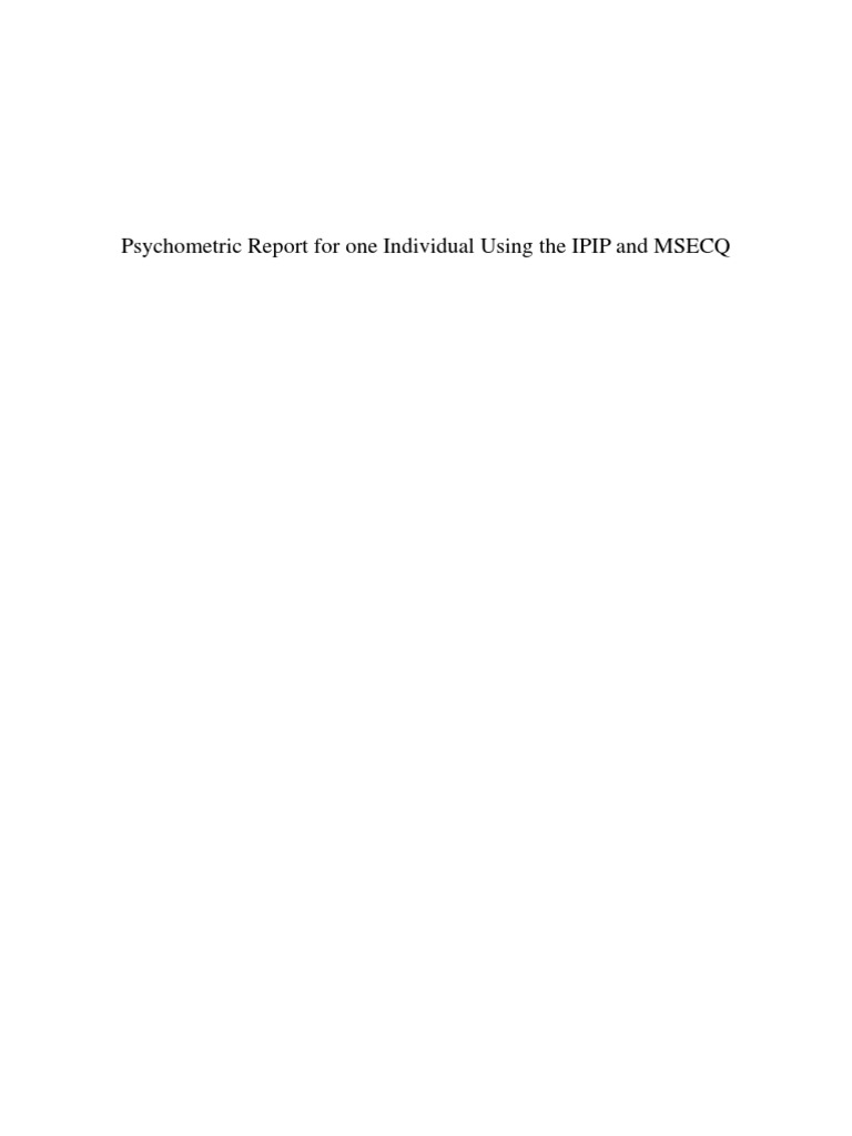 Psychometric Report For One Individual Using The IPIP and MSECQ | PDF ...