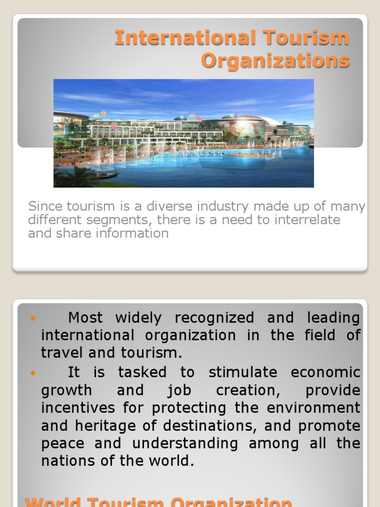 International Tourism Organizations Overview | PDF | Tourism | Tourism ...