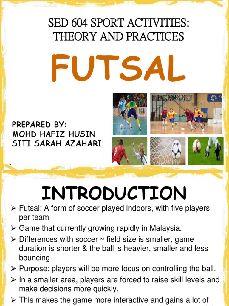 Futsal: Rules and Overview | PDF | Games Of Physical Skill | Leisure