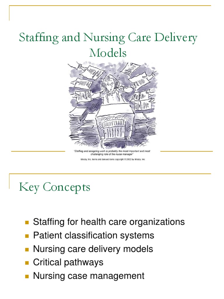 Staffing and Nursing Care Delivery Models | PDF | Nursing | Home Care