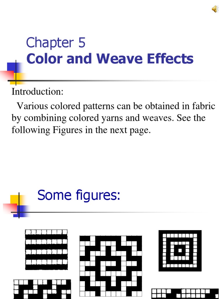 5-1 Colour and Weave Effect | PDF | Weaving | Textiles