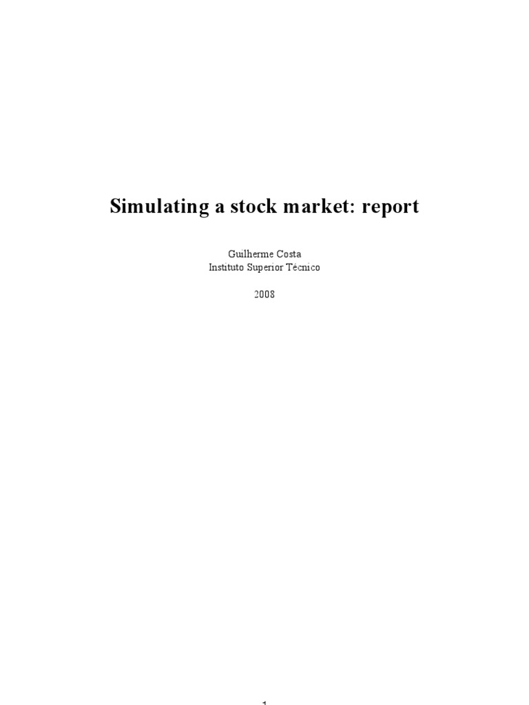 Simulating A Stock Market: Report: Guilherme Costa Instituto Superior ...