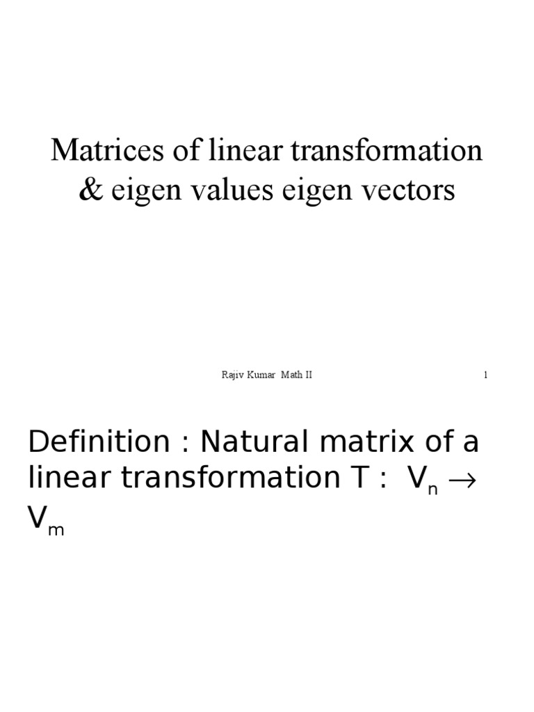 6 Linear Transformation of Matrices and Eigen Values | PDF