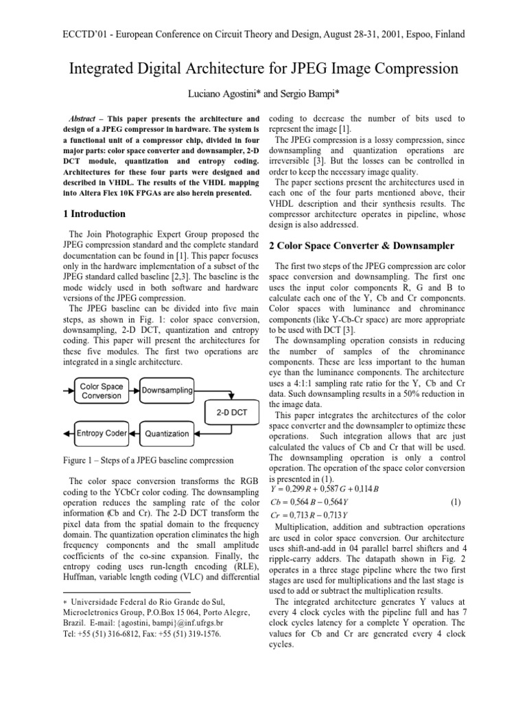 Integrated Digital Architecture For JPEG Image Compression: Luciano Agostini and Sergio Bampi ...