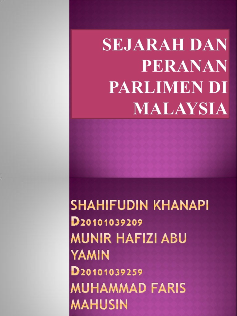 Sejarah Dan Peranan Parlimen Di Malaysia | PDF