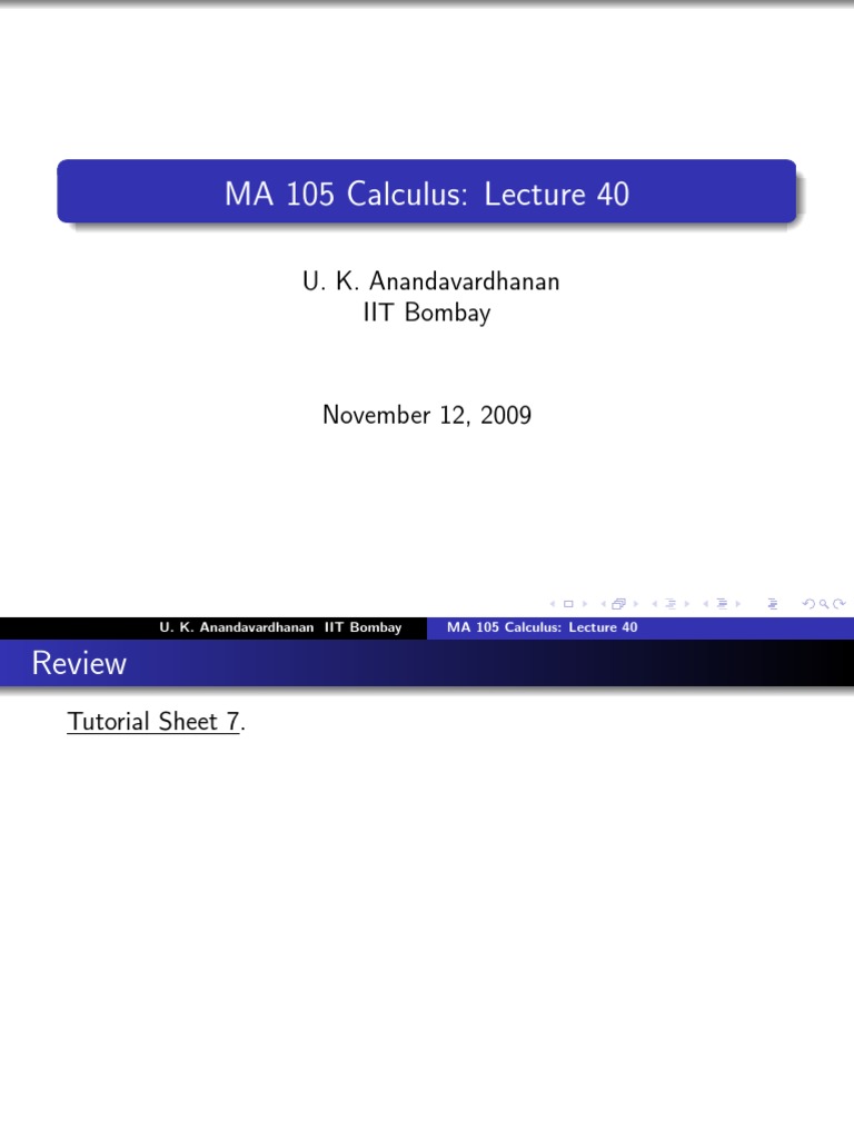 MA 105 Calculus: Lecture 40: U. K. Anandavardhanan IIT Bombay | PDF ...