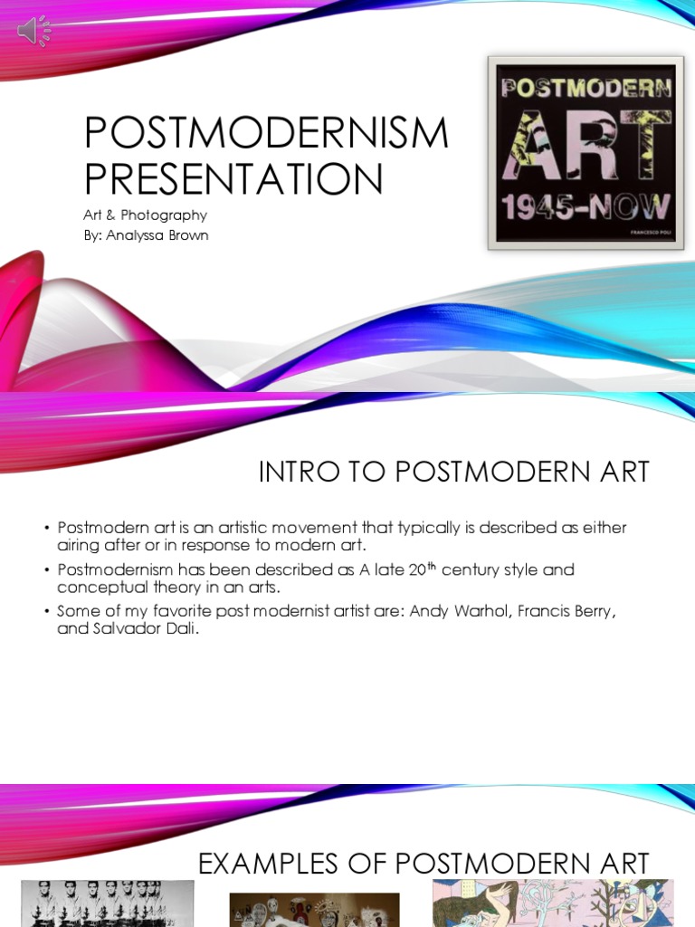 Postmodernism Presentation: Art & Photography By: Analyssa Brown | PDF ...