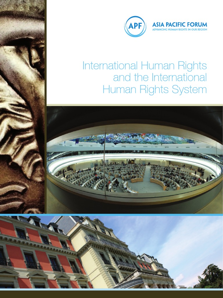 International Human Rights and The International Human Rights System: A ...