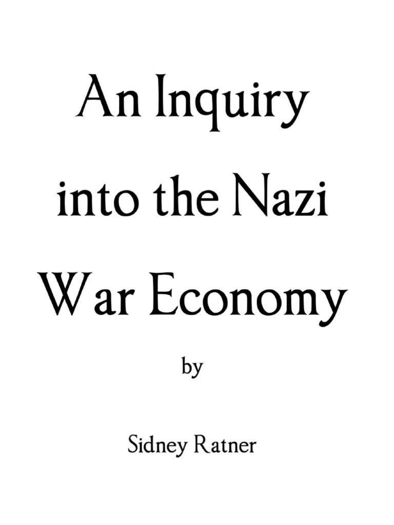 An Inquiry Into The Nazi War Economy PDF | PDF | Nazi Germany | World ...