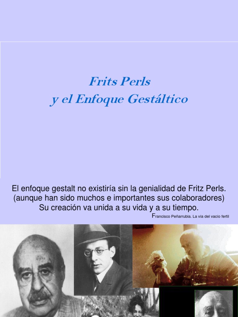 Fritz Perls y El Enfoque Gestalt | Terapia Gestalt | Psicoanálisis