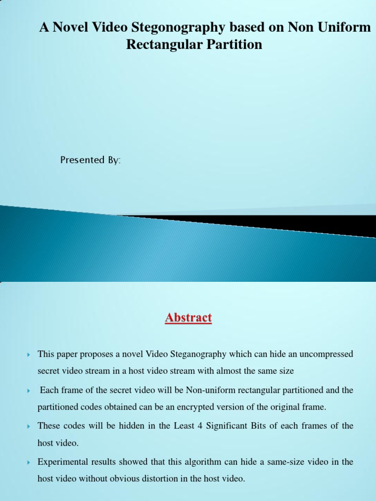 A Novel Video Stegonography Based On Non Uniform Rectangular Partition ...