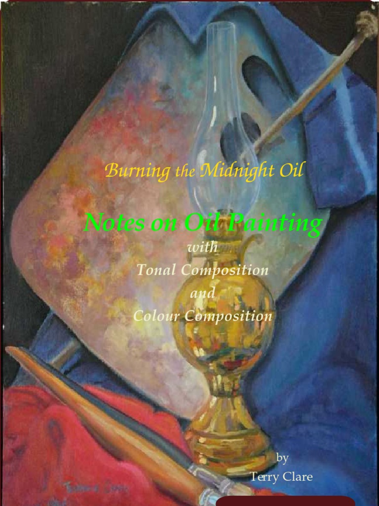 Notes On Oil Painting 6.2009 | PDF | Oil Painting | Visual Arts
